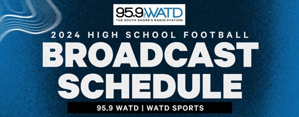 2024 WATD High School Football Schedule | WATD 95.9 FM